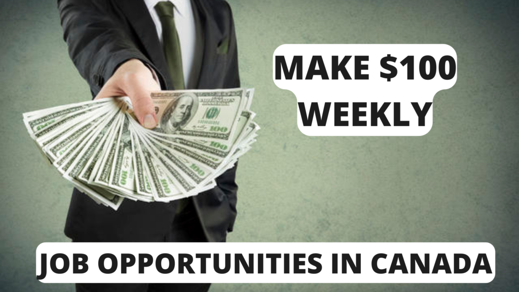 Free Job Opportunities in Canada that will earn you dollars weekly - 2026